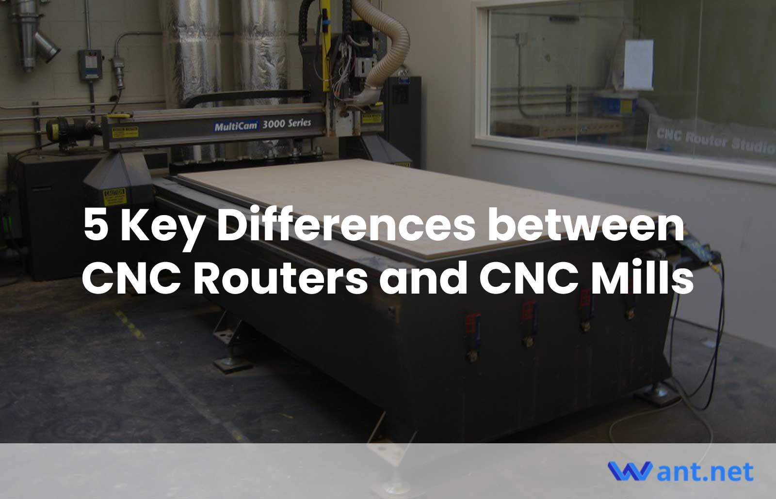 5 Key Differences between CNC Routers and CNC Mills » Want.net 5 Key Differences between CNC Routers and CNC Mills » Want.net