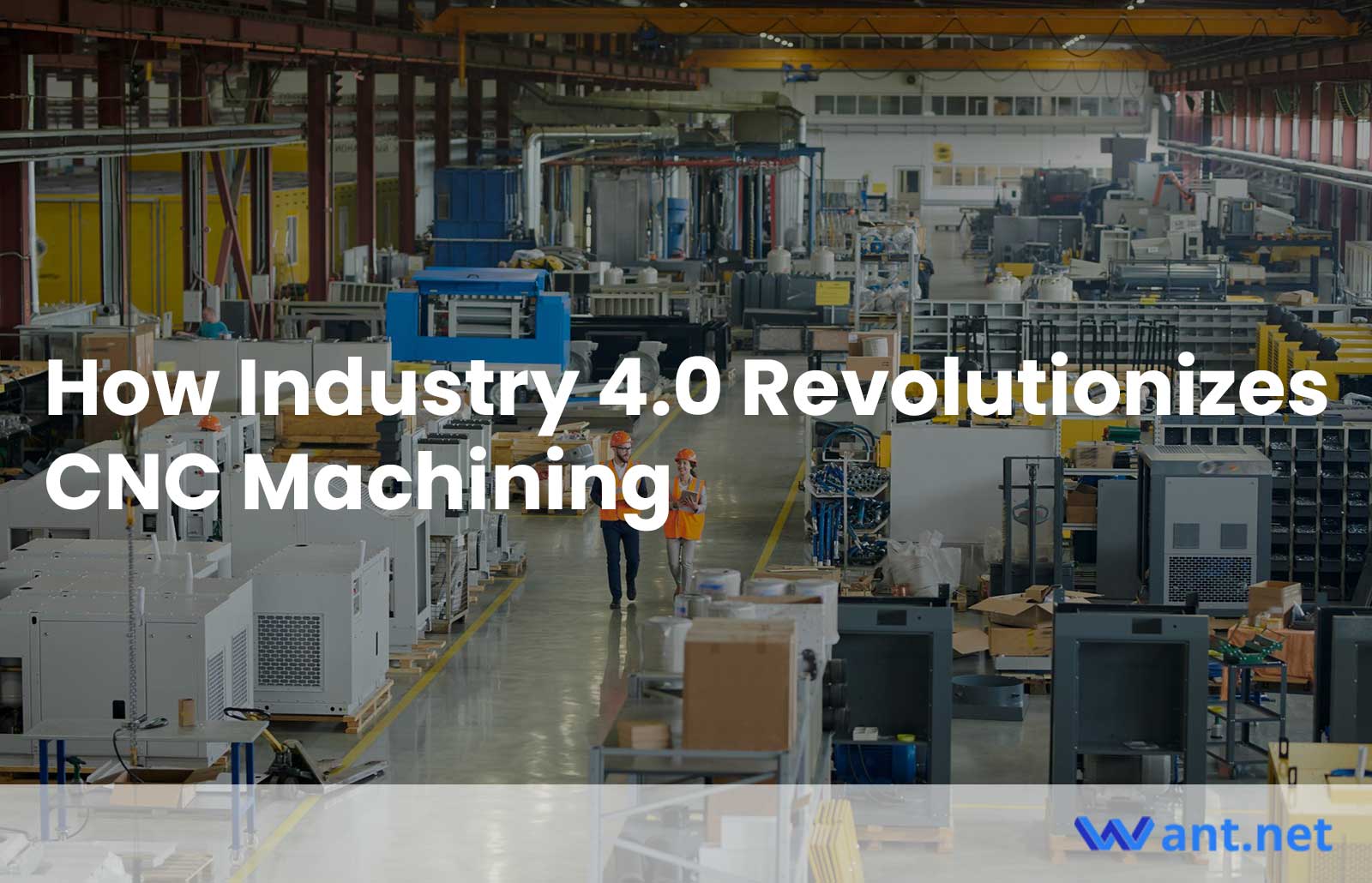How Industry 4.0 Revolutionizes CNC Machining » Want.net How Industry 4.0 Revolutionizes CNC Machining » Want.net